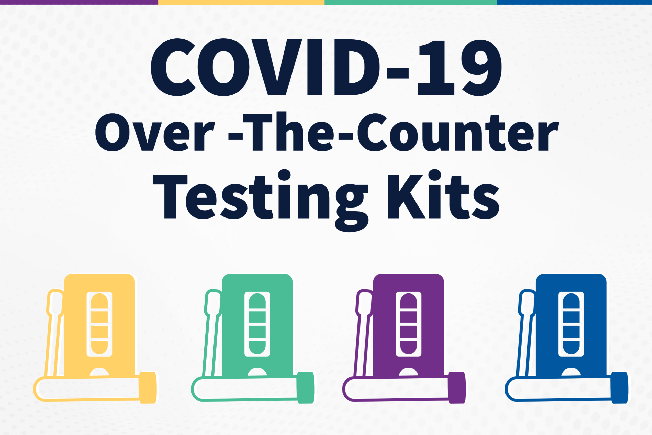 COVID-19 Over-The-Counter (OTC) Testing Kits: Updated 2/4/22 | Mass.gov