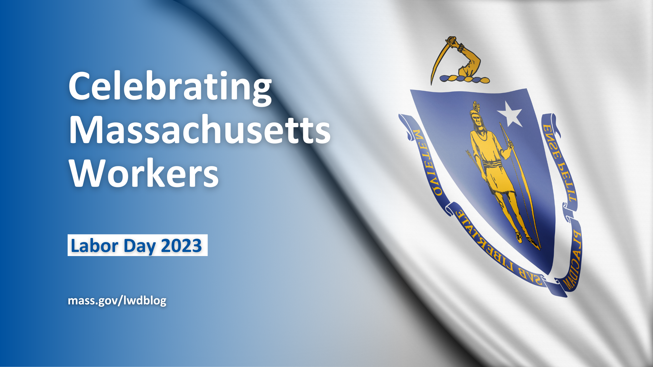 Celebrating Massachusetts Workers | Mass.gov