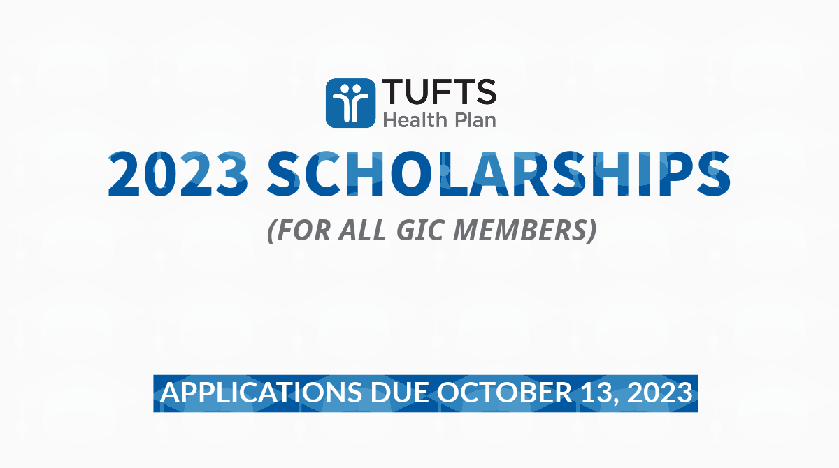 2023 Tufts Health Plan Scholarships for GIC Members | Mass.gov
