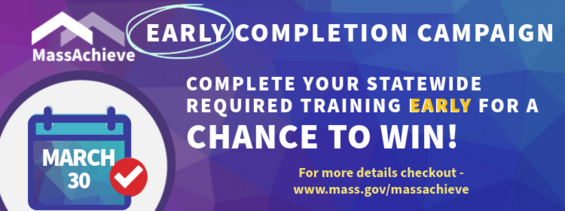 MassAchieve 2025 Early Training Completion Campaign | Mass.gov