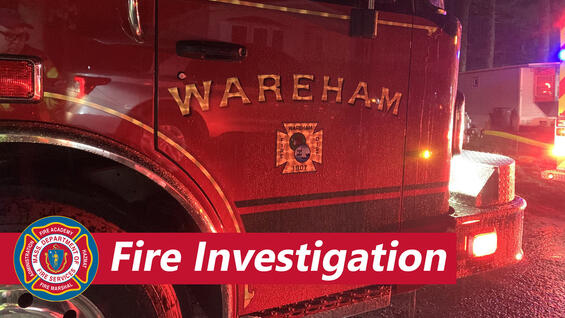 One Person Deceased, One Injured, in Wareham Fire | Mass.gov