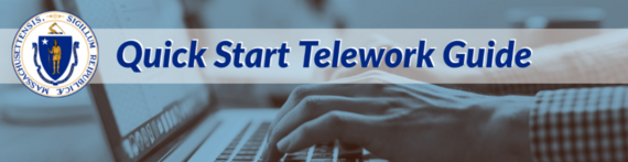 Quick Start Telework Guide | Mass.gov