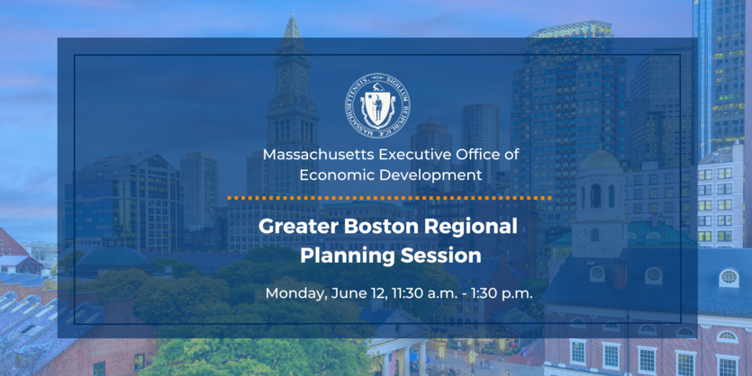 Greater Boston Regional Economic Development Planning Session | Mass.gov