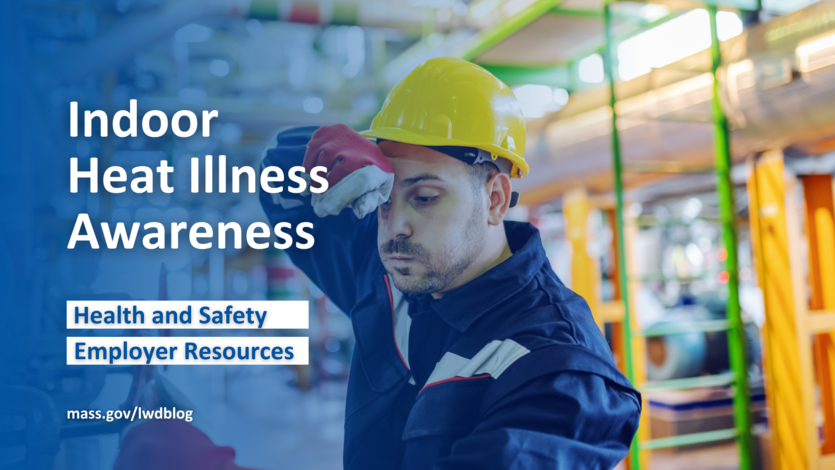 Preventing Indoor Heat Illness at Work | Mass.gov