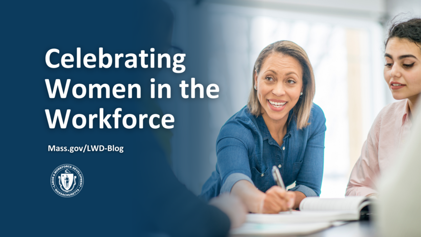 Celebrating Women in the Workforce | Mass.gov