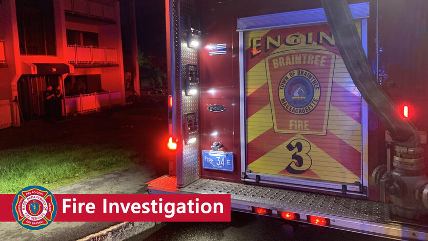 Fatal Fire Under Investigation in Braintree | Mass.gov