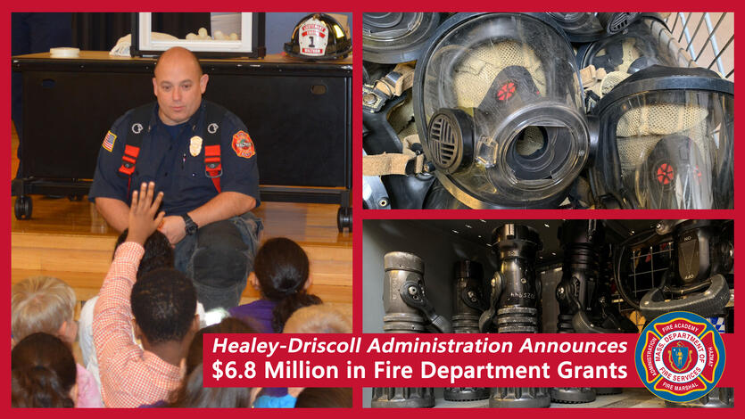 Healey-Driscoll Administration Announces $6.8M in Fire Department ...